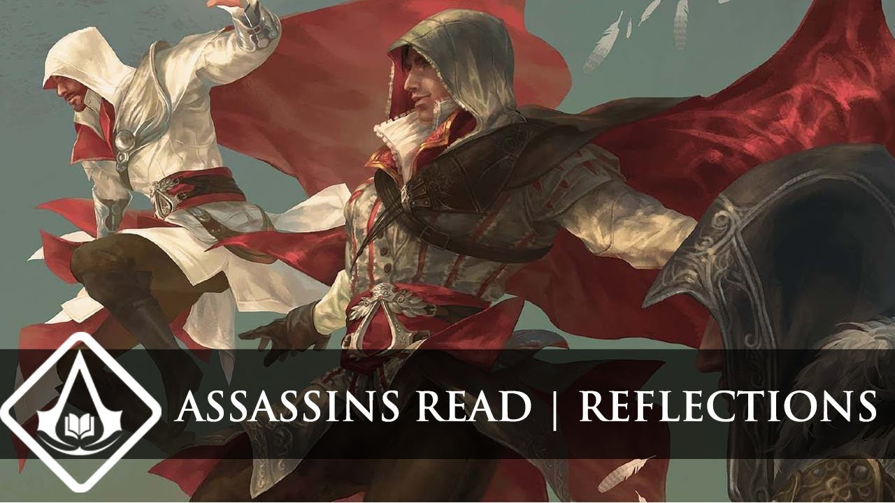 Assassins Read #14 - Assassin's Creed: Reflections - YouTube