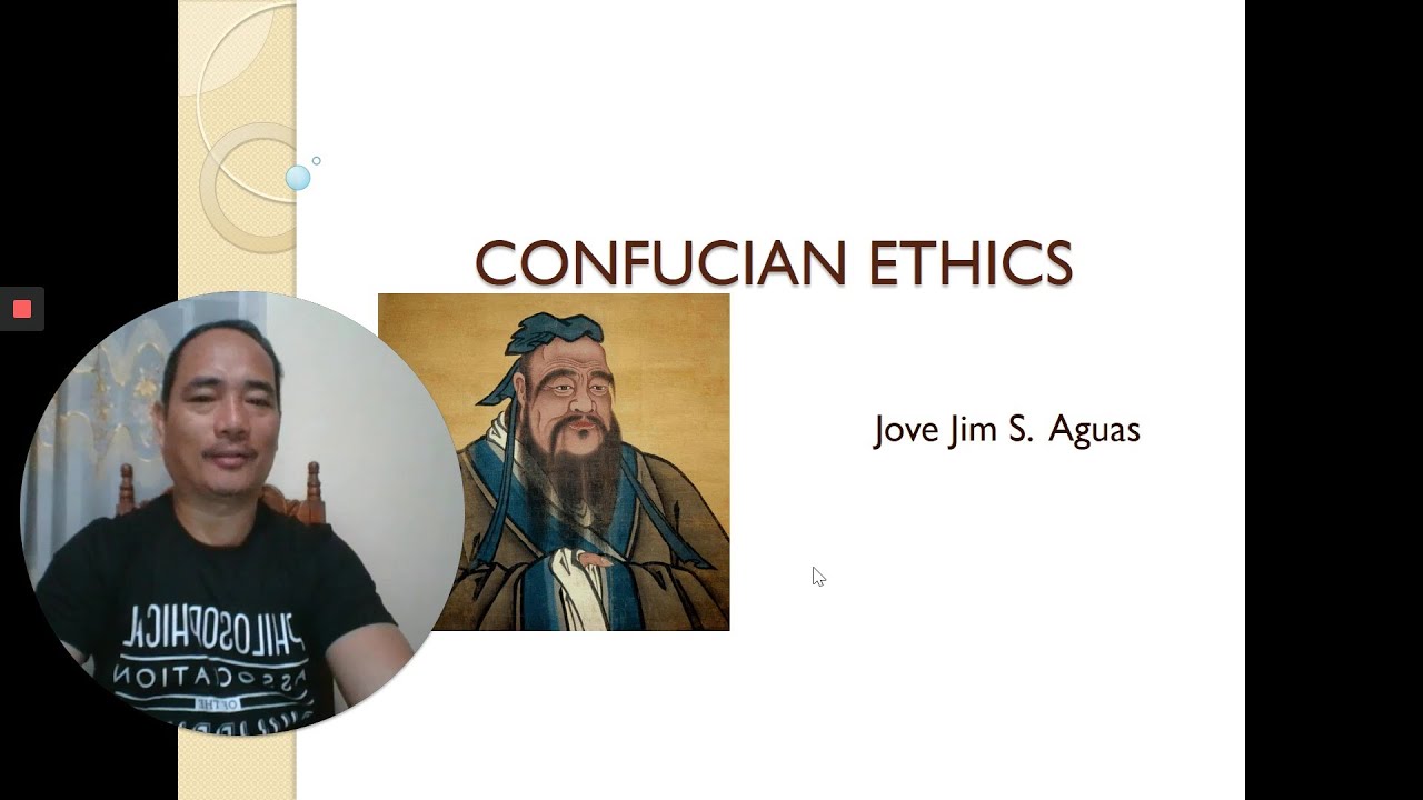 Lectures in Ethics: Philosophies in Ethics - Confucian Ethics (Jove S ...