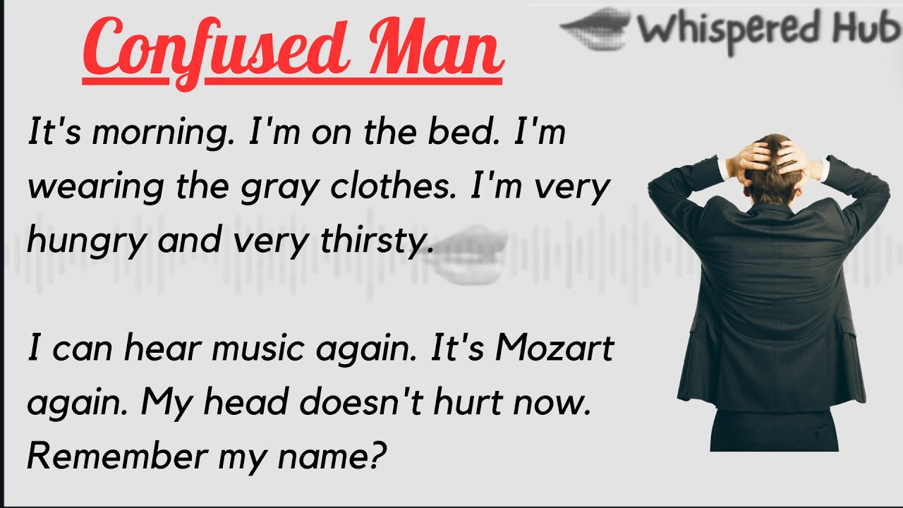 Confused Man (A Story to Learn English) - YouTube