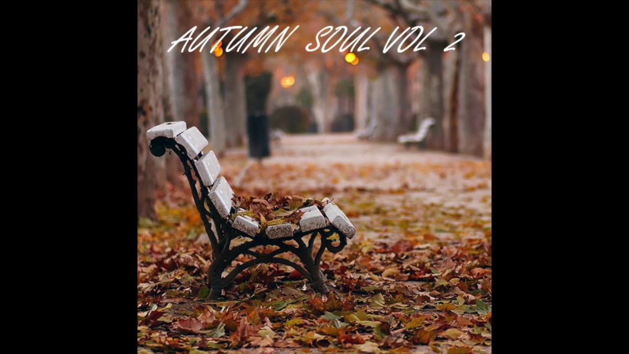 AUTUMN SOUL VOL 2 - YouTube