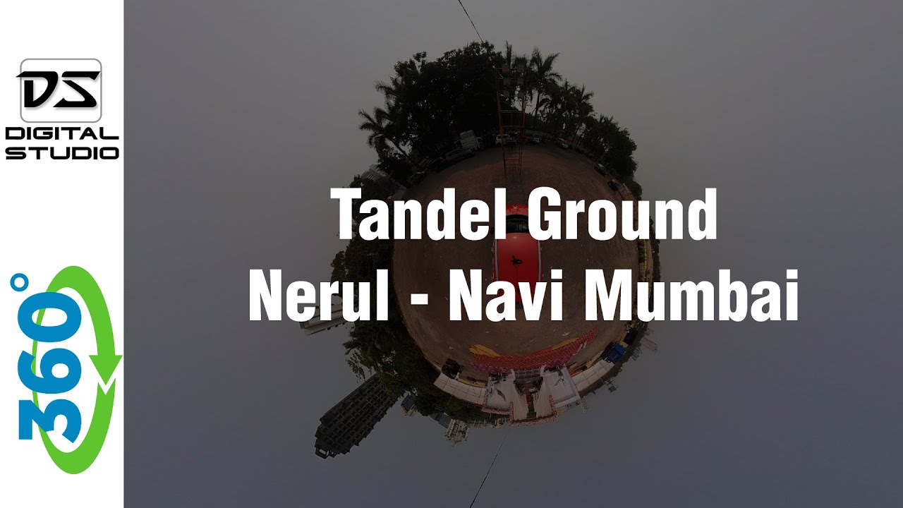 360 Video Tandel Ground | Nerul | Navi Mumbai - YouTube