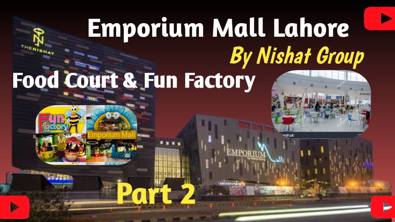 Emporium Mall, Food Court / Fun factory. - YouTube