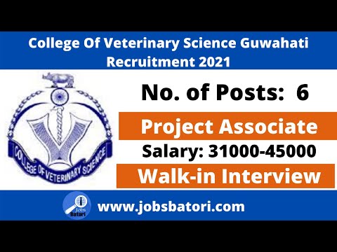 Recruitment for College Of Veterinary Science Guwahati | Govt Jobs | Jobs Batori