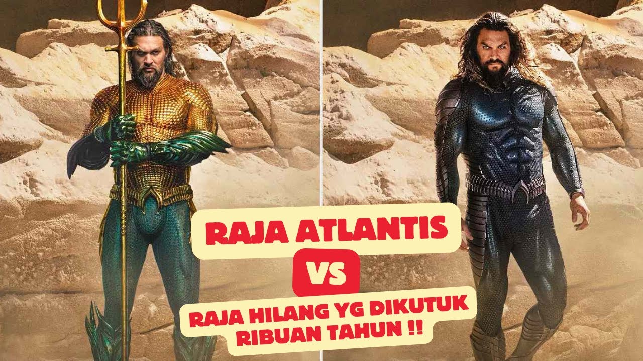 RAJA ATLANTIS MELAWAN KUTUKAN KERAJAAN TUA YG HILANG !! | Alur Film ...