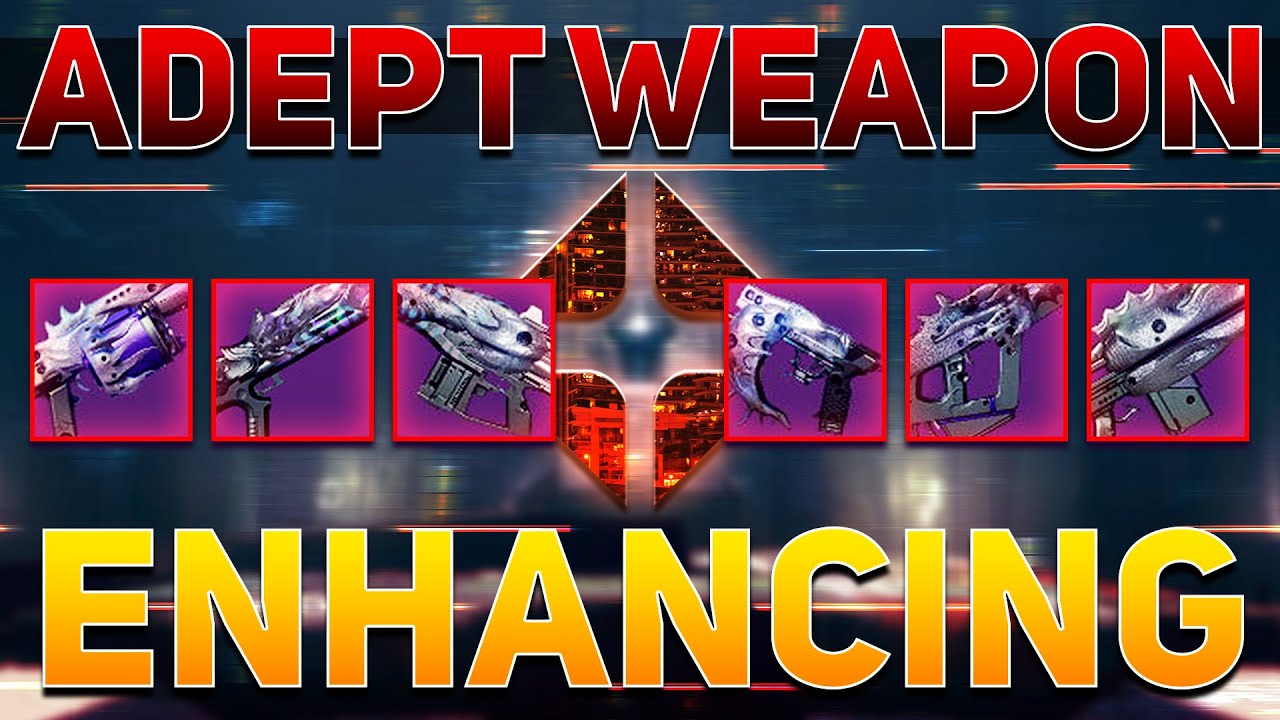 How to Enhance Your God Rolls (Adept Weapon Crafting) | Destiny 2 ...
