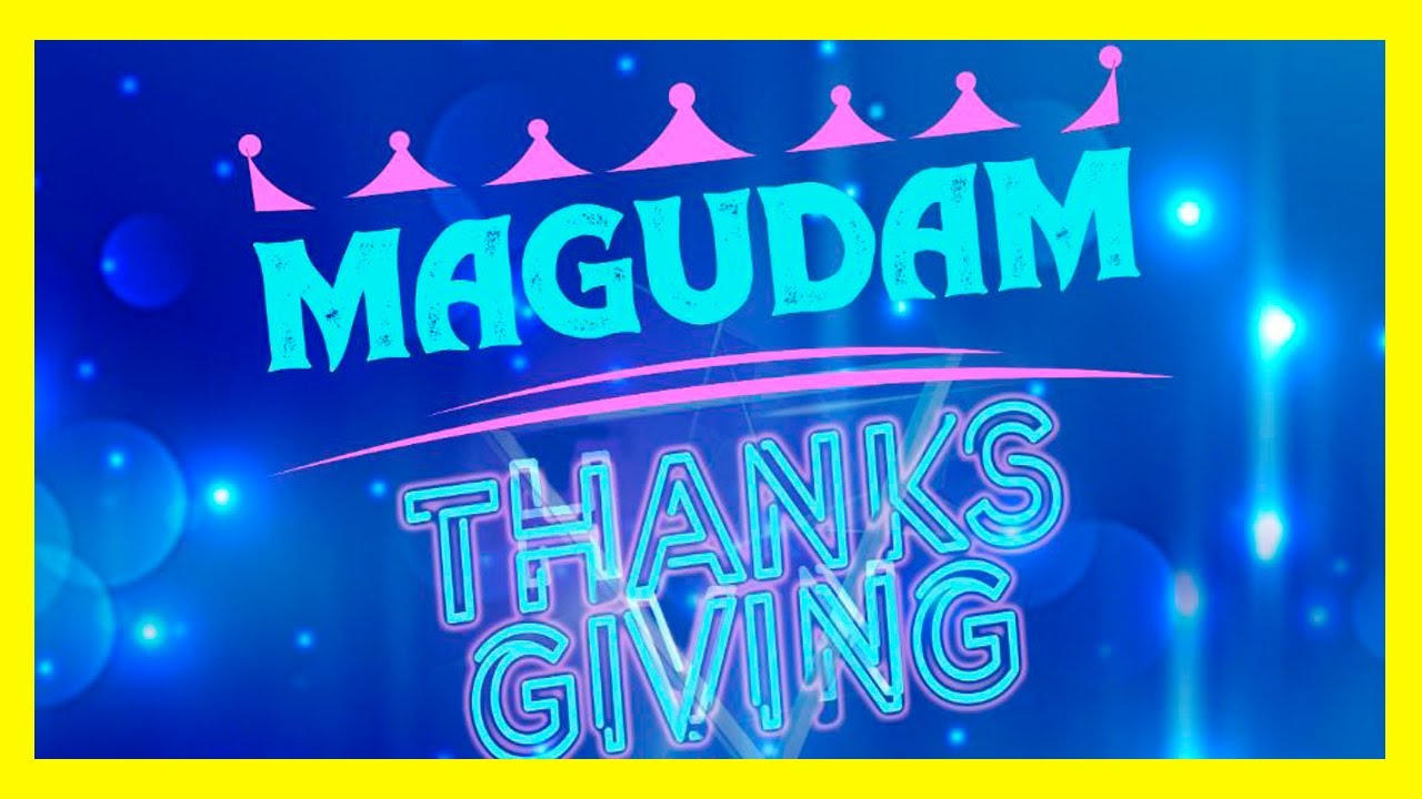 Magudam - Thanks Giving - YouTube