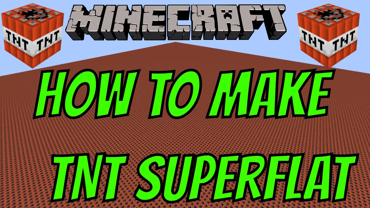 How to make TNT superflat land - YouTube
