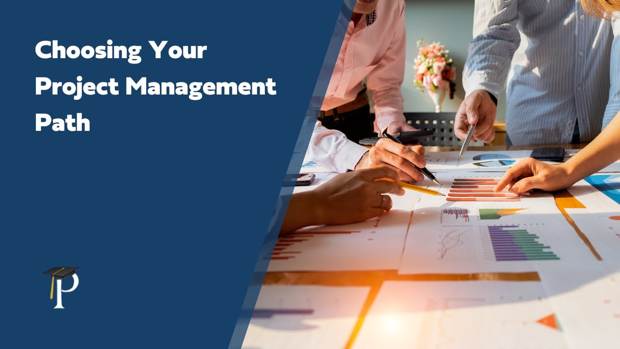 Choosing Your Project Management Path - YouTube