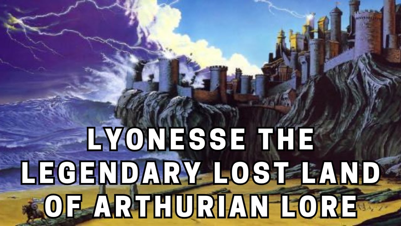 Lyonesse The Legendary Lost Land of Arthurian Lore - YouTube
