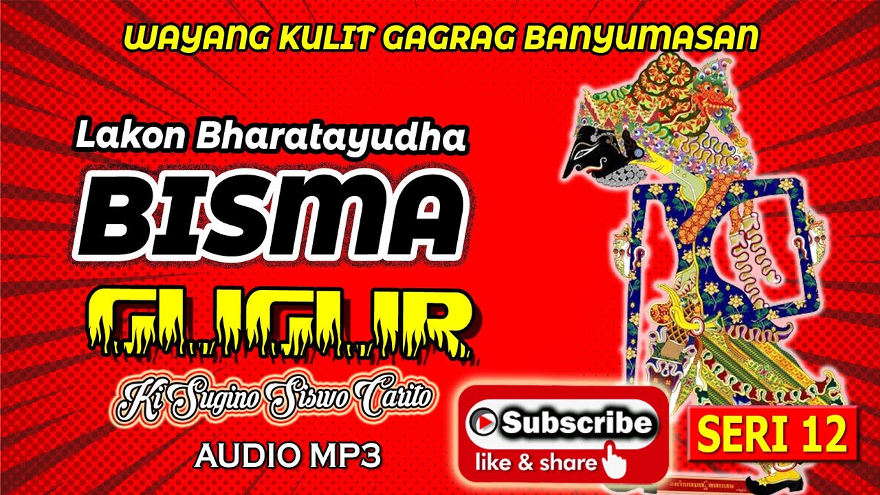 LAKON BARATAYUDHA || BISMA GUGUR || SERI 12 || #banyumasan #dalanggino ...
