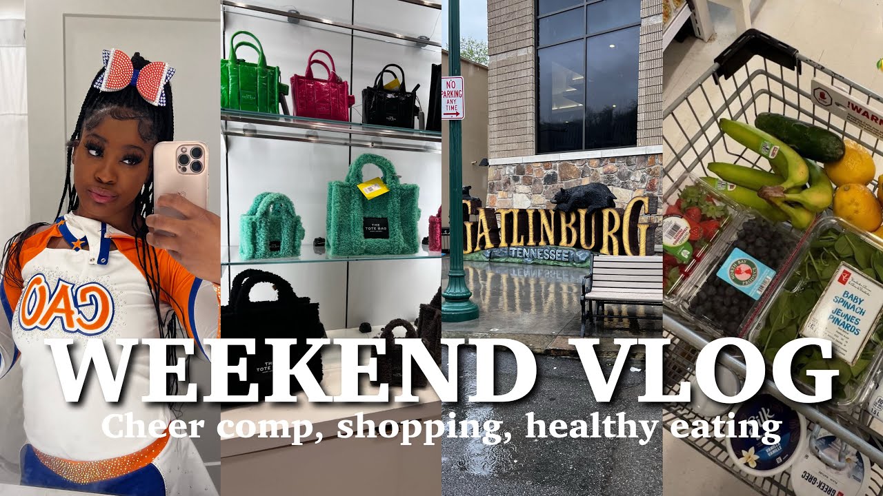 SPEND THE WEEKEND WITH ME |Shopping, cheer competition, healthy food ...