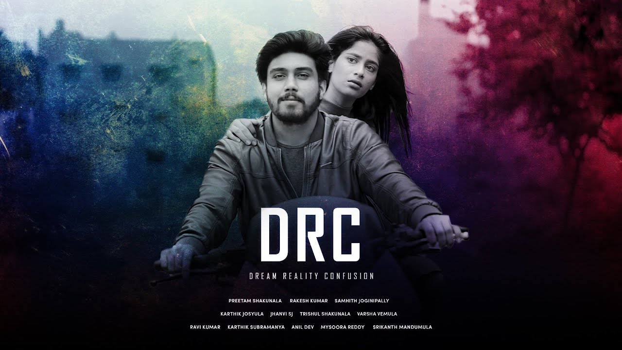 DRC - Dream Reality Confusion || Official Trailer || Telugu Short Film ...