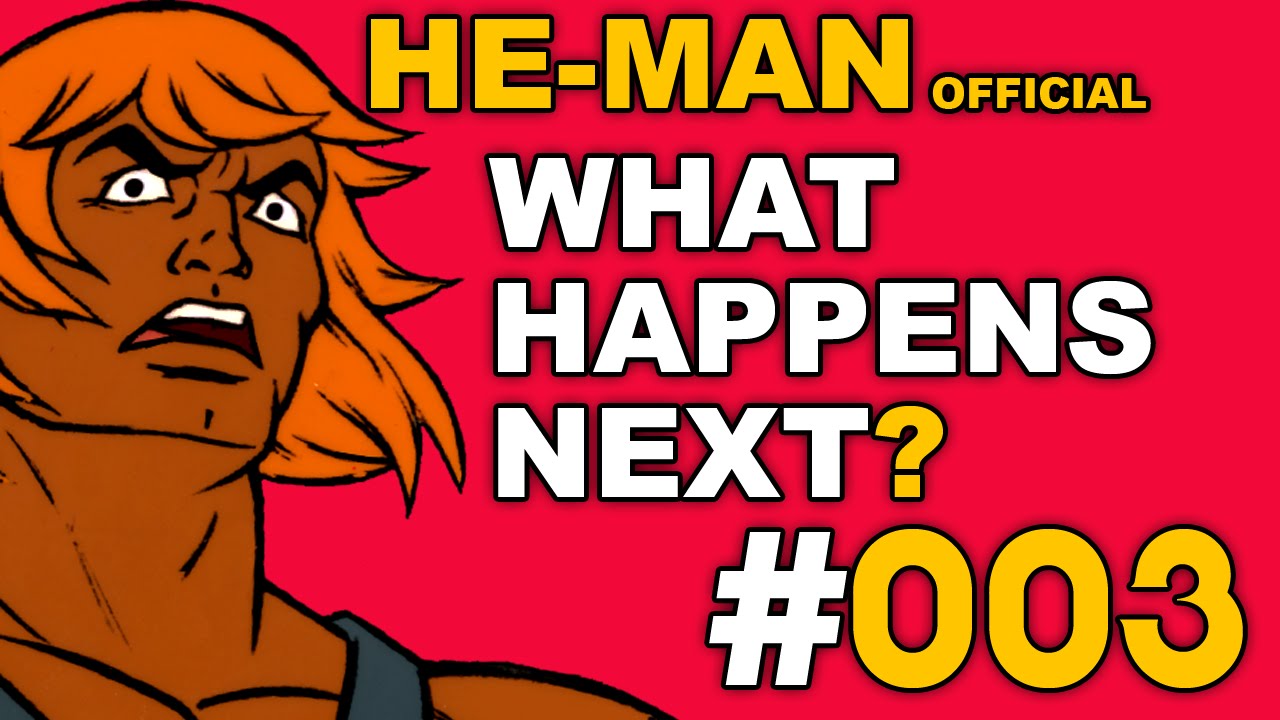 He-Man - What happens Next? #003 - YouTube