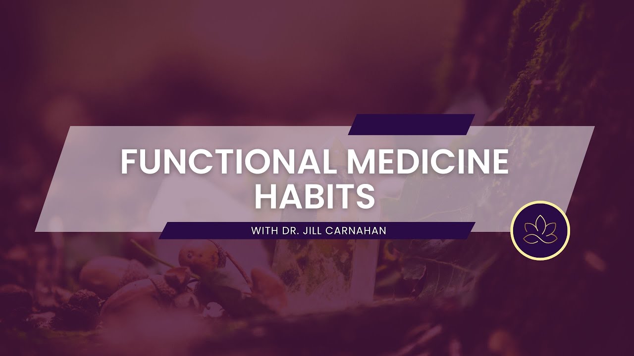 Functional Medicine Habits: Core Supplements - YouTube