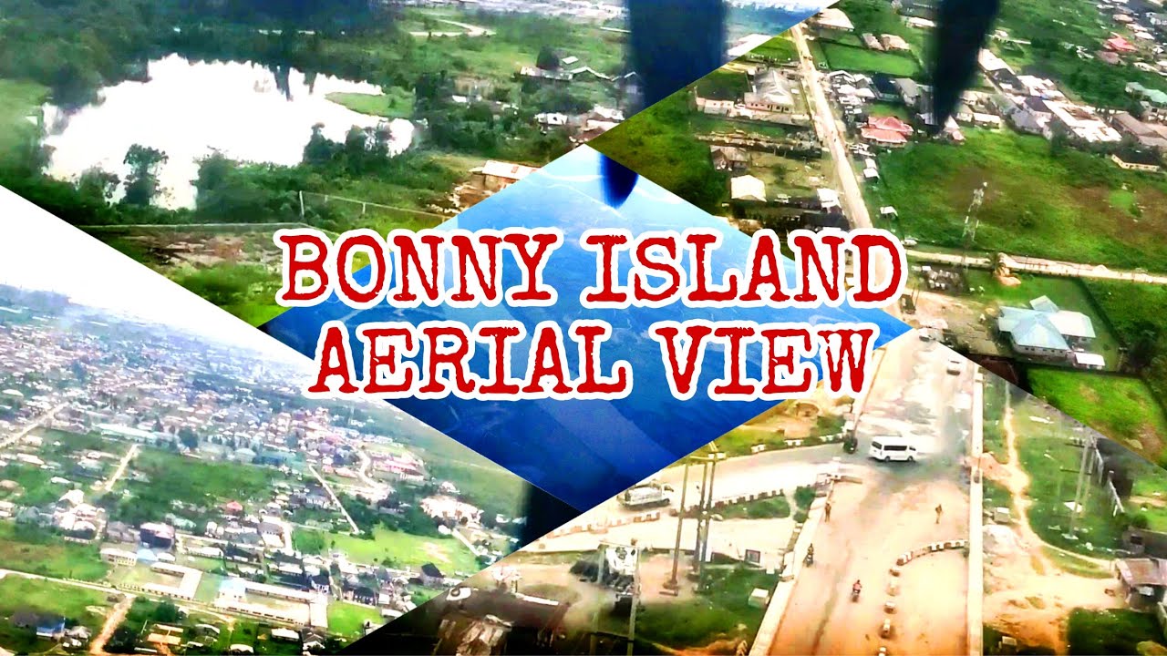 BONNY ISLAND: AERIAL VIEW OF ANCIENT GRAND BONNY KINGDOM. AIR TRIP FROM ...