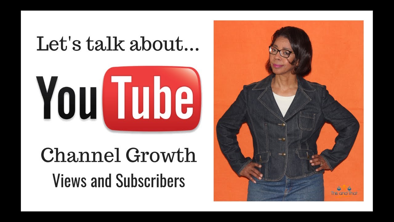 YouTube Channel Growth Discussion | How to Get Views and Subscribers ...