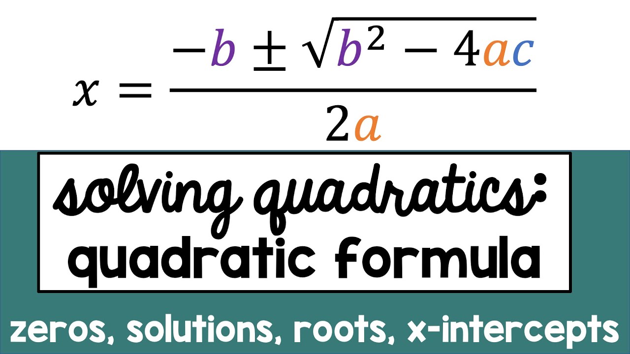 Solving using the Quadratic Formula | Algebra | Solutions, Roots of ...