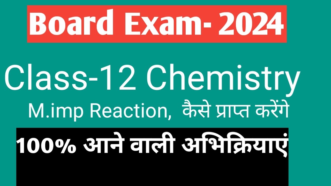 Class-12 Chemistry, M.imp Reaction, How to Find, - YouTube