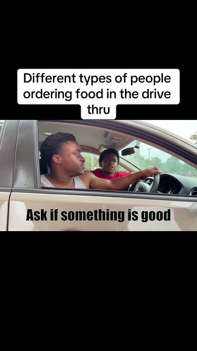 Different types of people ordering food in the drive thru - YouTube