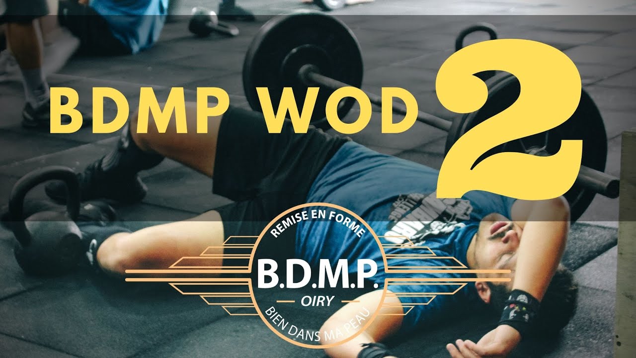 BDMP WOD 2 - YouTube