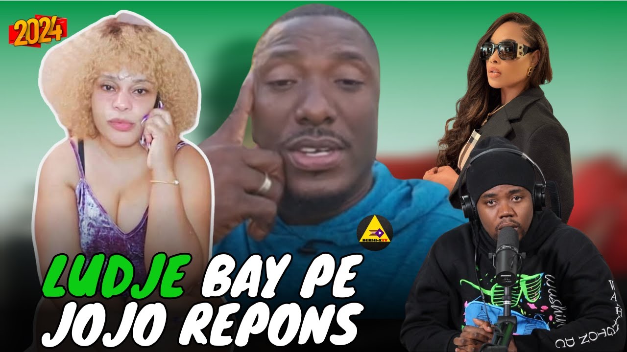 LUDJE BAY PE JOJO REPONS...LUDJE DI PE JOJO SE VISYE POU 1000 DOLA LAP ...