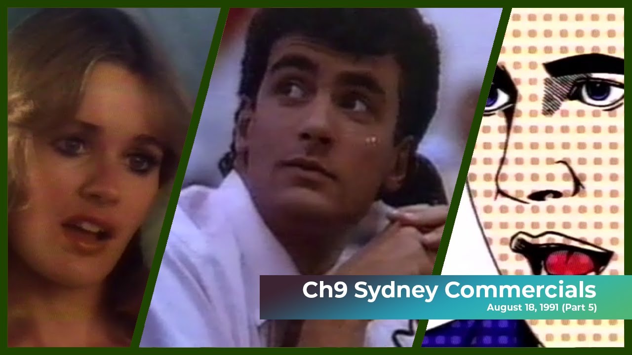Channel Nine Sydney Commercials (August 18, 1991) Part 5 - YouTube