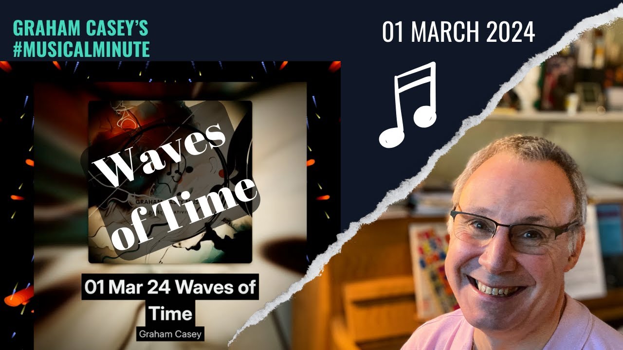01 March | Waves of Time | Daily Musical Minute - YouTube