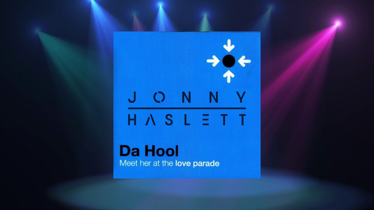 Da Hool - Meet Her At The Love Parade (Jonny Haslett Rework) - YouTube Music