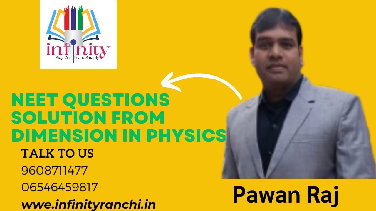 NEET Question Solution from Dimension in Physics | By P Raj Sir ...