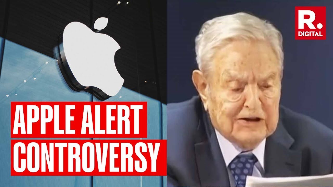 Apple Controversy: Messages Sent By Soros Linked TO, BJP Questions ...