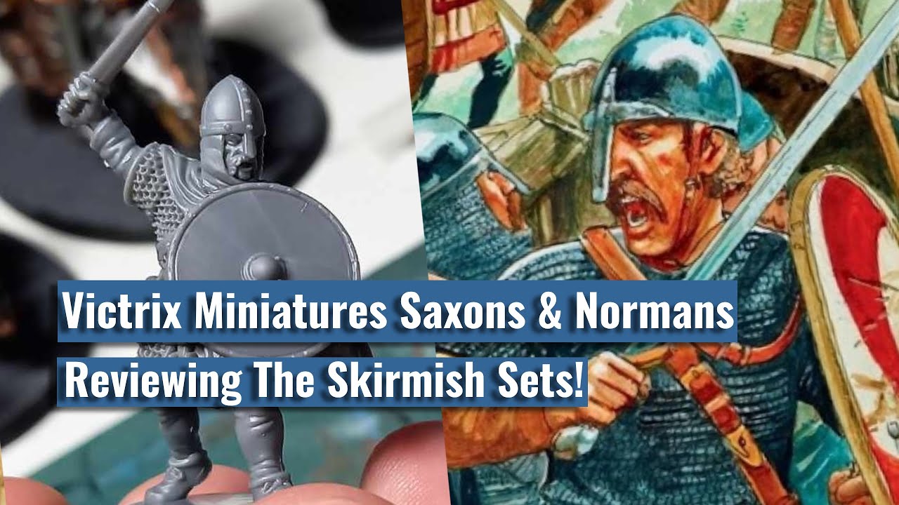 Reviewing 28mm Norman Infantry & Late Saxons From Victrix For Dark Age ...
