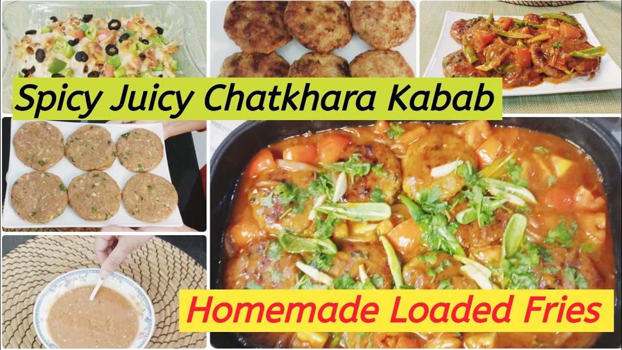 Chatkhara Kabab Ki New Recipe l How to make cheesy Loaded Fries l Pizza ...
