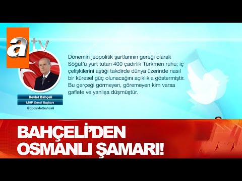 Bahçeli'den Osmanlı şamarı çıkışı! - Atv Haber 11 Eylül 2020