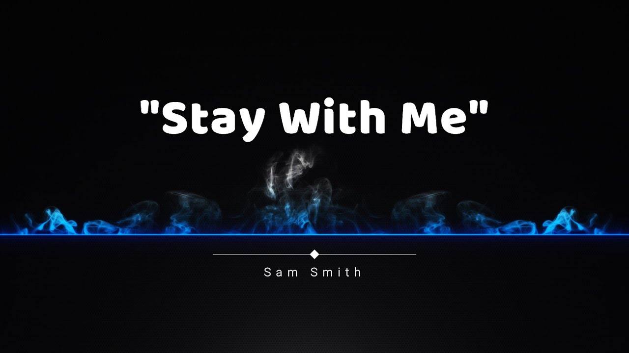 Stay With Me - Sam Smith | Lyrics | Hannah Trigwell acoustic cover ...