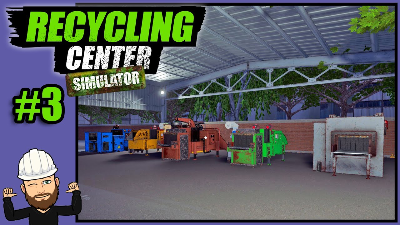Machines, Expansions & Contracts Day 4 - Recycling Center Simulator #3 - Full Release - YouTube