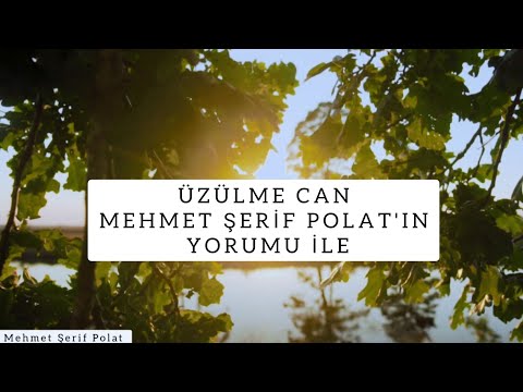 Üzülme Can (Muhteşem Şiir) | Mevlana 🌿