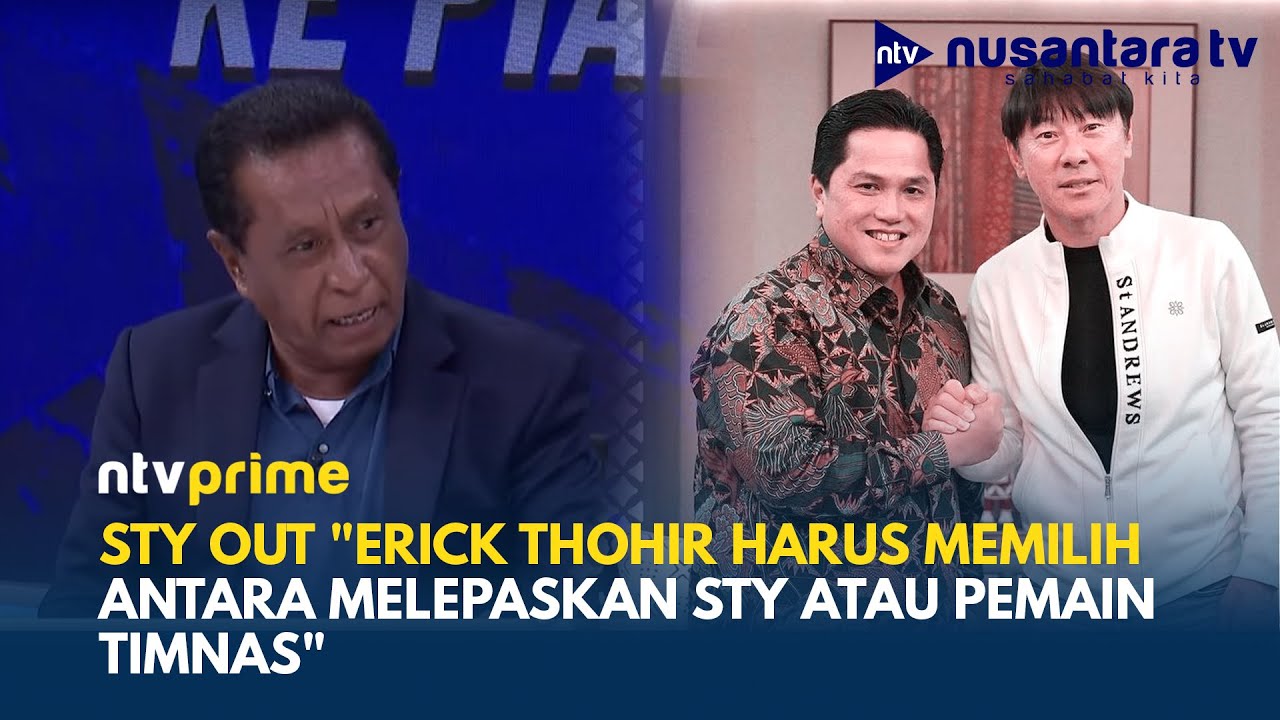 STY Out, Patrick In, Yesayas: Erick Thohir Harus Memilih Antara ...