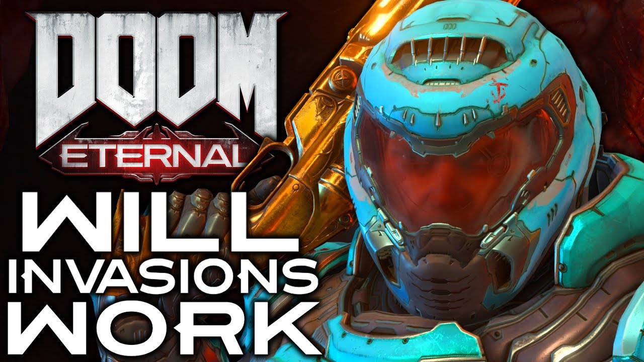 Will Doom Eternal's INVASION MODE Work In 2021? - YouTube