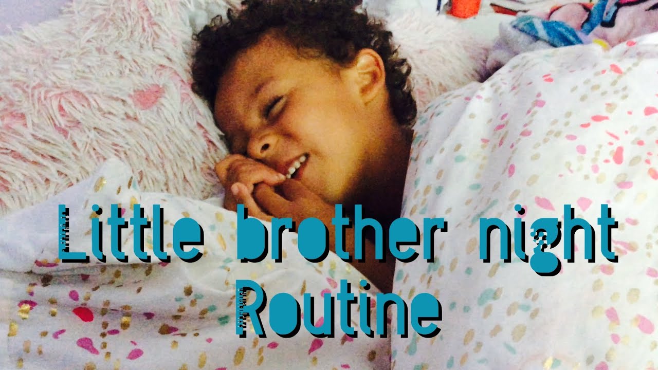 Bryce’s Night Routine// little brother night routine: Bryce takeover ...