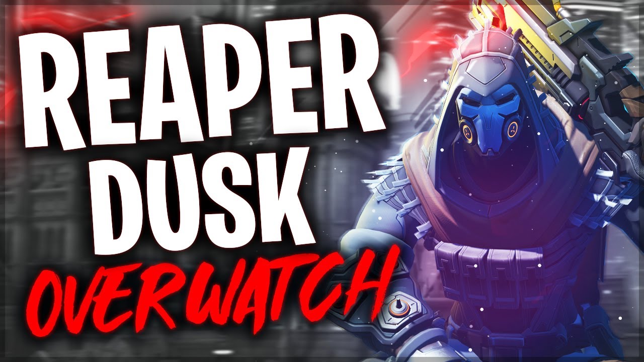 DUSK REAPER - OVERWATCH SKIN GAMEPLAY! - YouTube