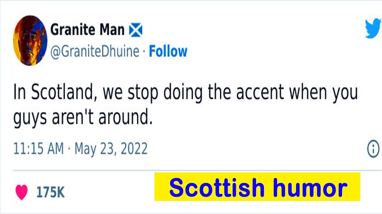 50 Times Scottish People Displayed Their Hilarious Sense Of Humor On ...