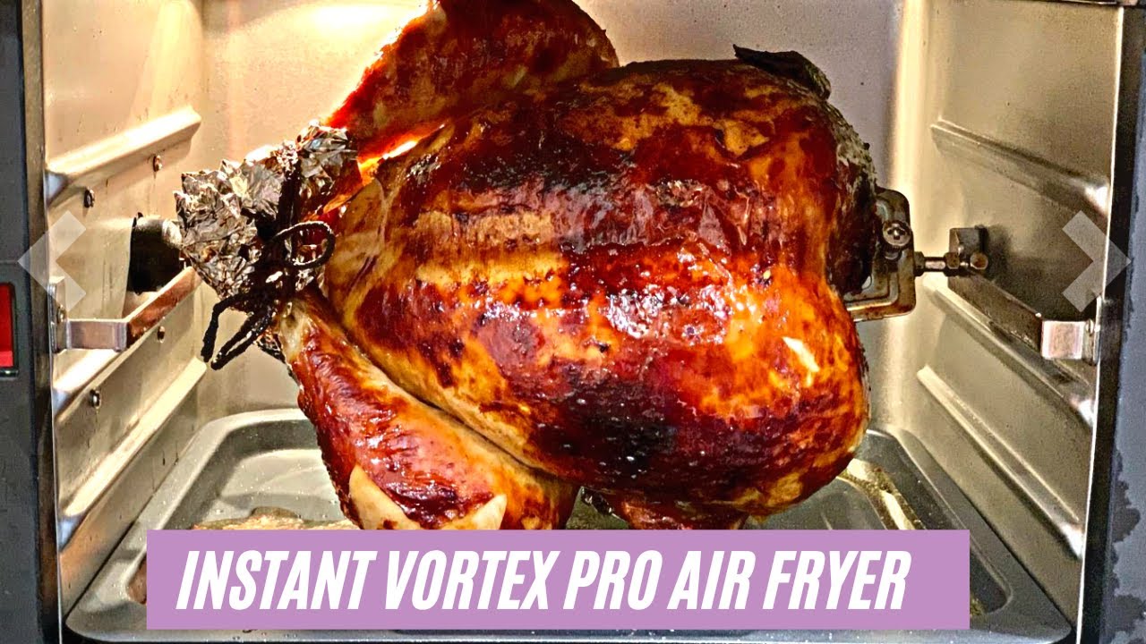 Instant Vortex Pro Air Fryer 10 Quart Review & Test | 9-in-1 Rotisserie ...