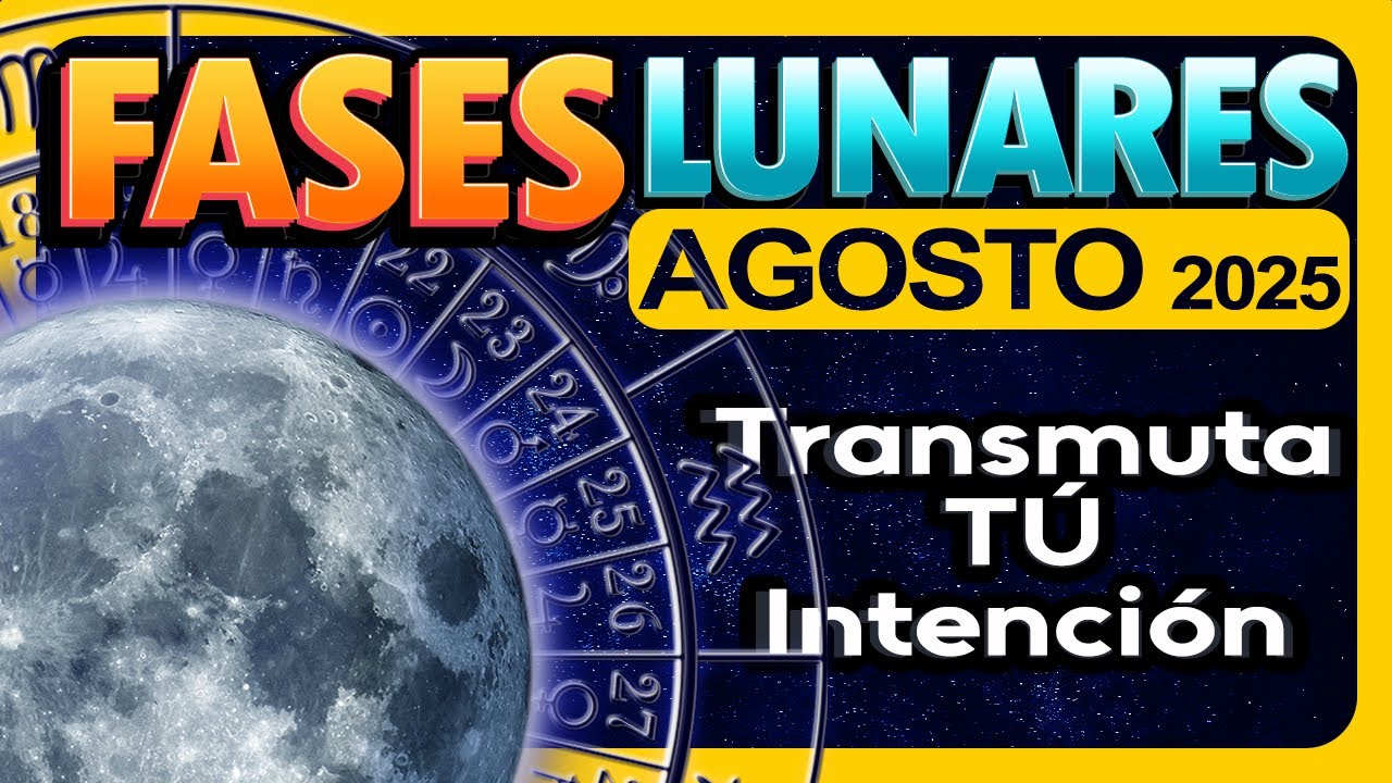 ¡DESCUBRE la Luna! 🌕 Fases de la LUNA AGOSTO 2025 🌙 Calendario Lunar ...