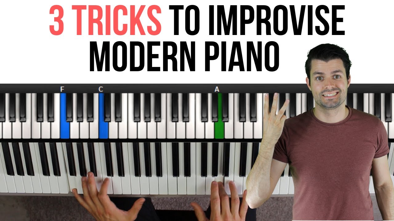 How Improvise Modern Piano (3 Approaches) - YouTube