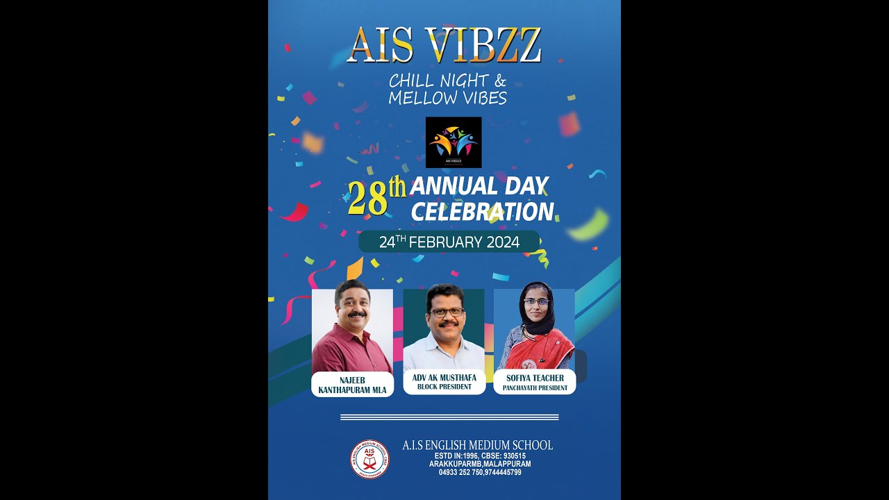 A.I.S VIBZZ ll 28th ANNUAL DAY ll AIS ENGLISH MEDIUM SCHOOL ...