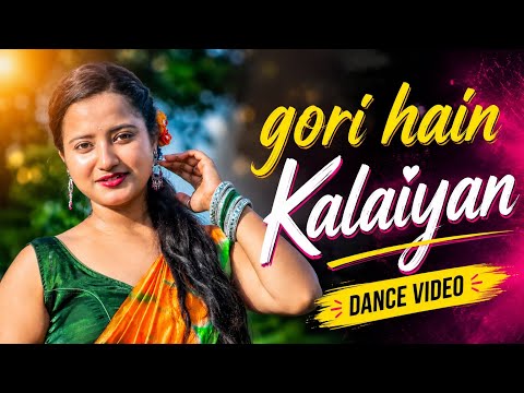 Gori Hai Kalaiyan | Dance Video | Jyoti Dance Tube 