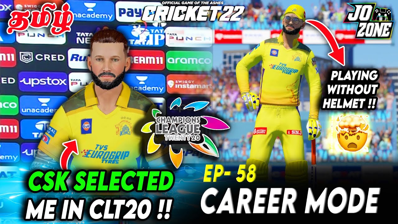 🎇மீண்டும் CSK அணியில் ஜோ | CLT Debut ! CSK vs TKR | Cricket 22 Career Mode Episode No.58 ! | Jo ...