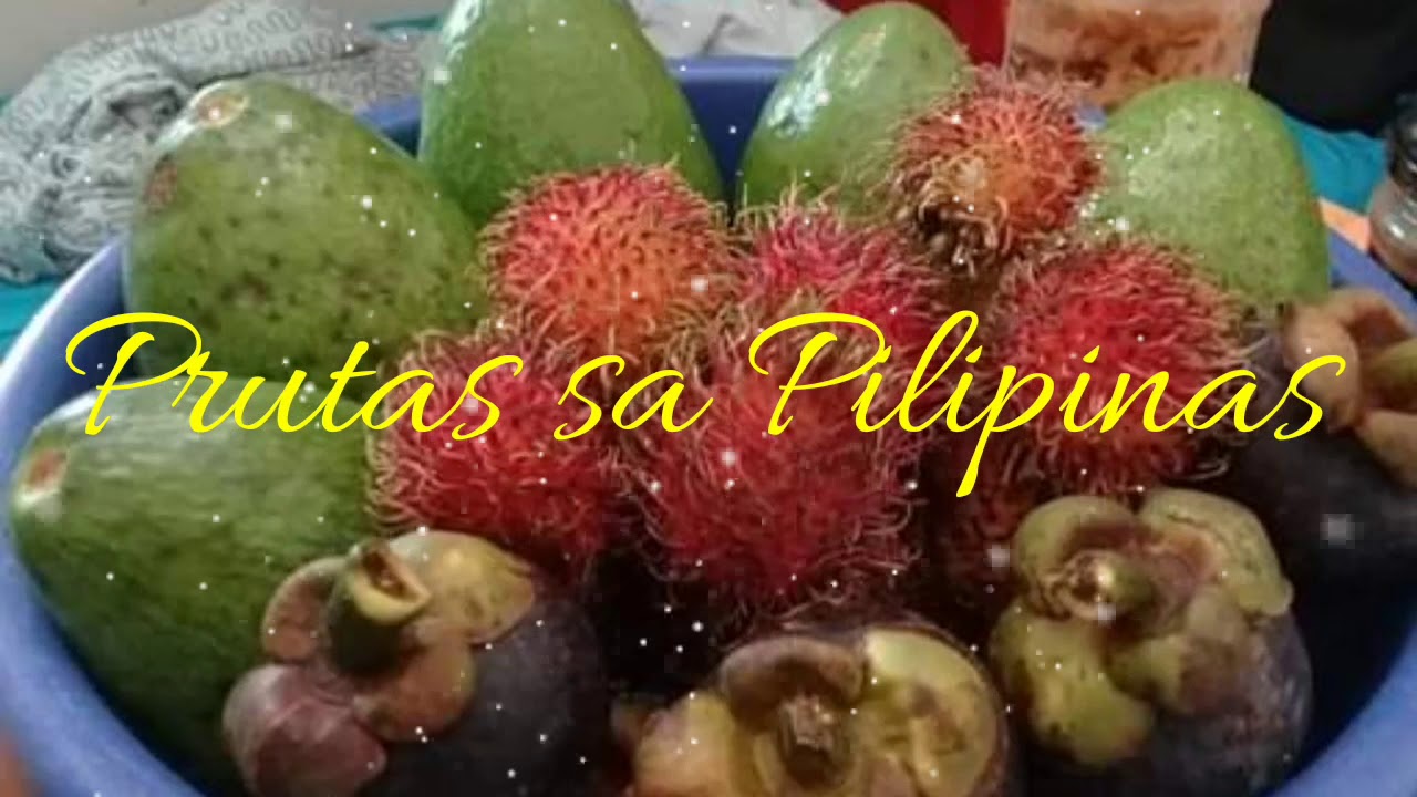Prutas-sa-Pilipinas - YouTube
