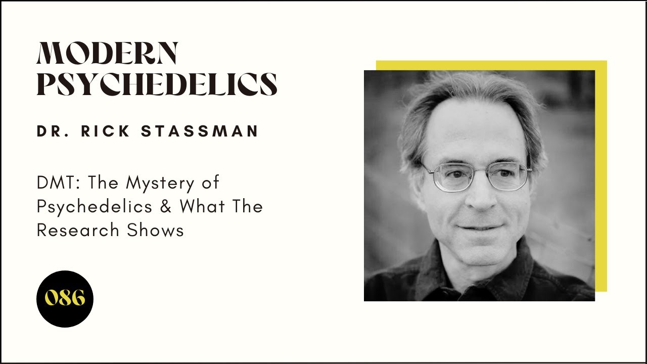 #86 - DMT: The Mystery of Psychedelics & What the Research Shows w/ Dr ...