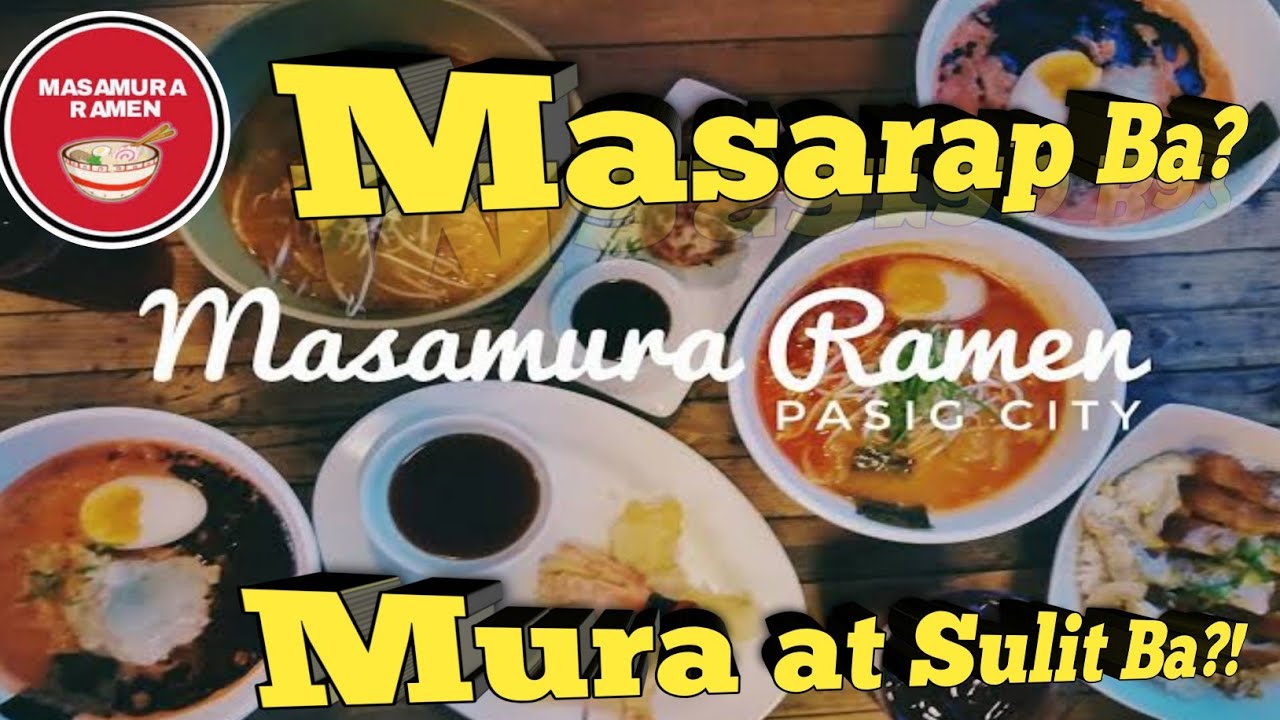 MASAMURA RAMEN ANG BEST SA TAKOYAKI AT RAMEN!? MURA AT MASARAP NGA BA ...